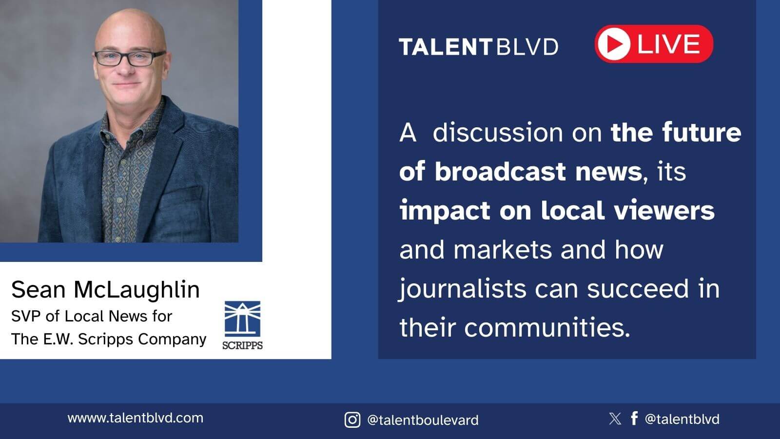 Sean McLaughlin, SVP of Local News at The E.W. Scripps Co.